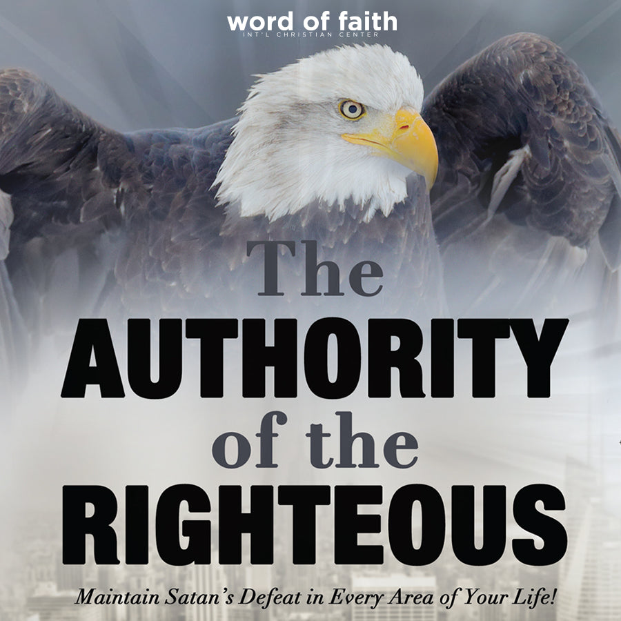 The Authority of the Righteous - Book – Word of Faith Faith Food Book Store