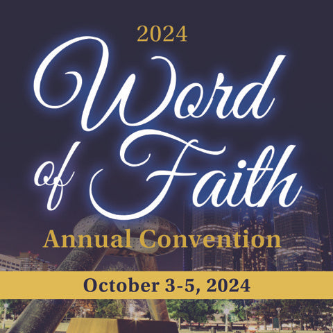 2024 Word of Faith Convention Series – Word of Faith Faith Food Book Store
