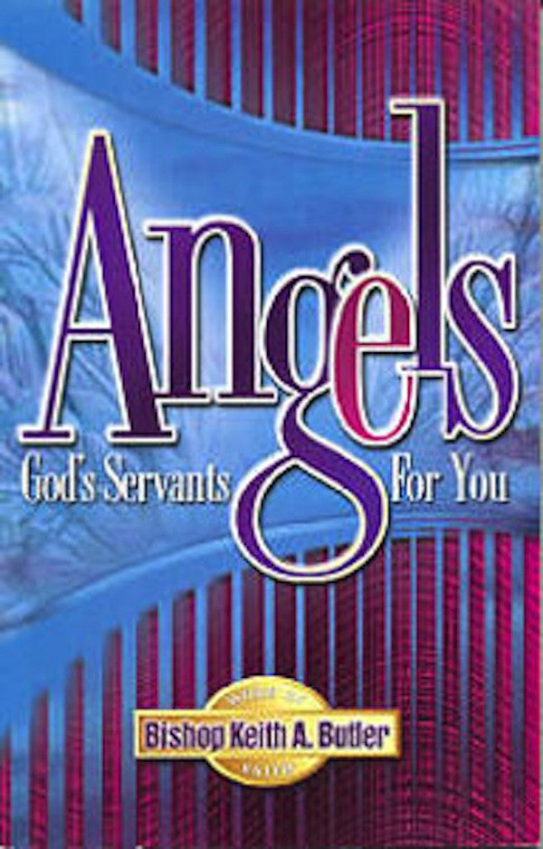 Angels: God's Servant For You – Word of Faith Faith Food Book Store