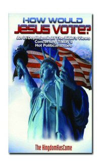 How Would Jesus Vote? – Word of Faith Faith Food Book Store