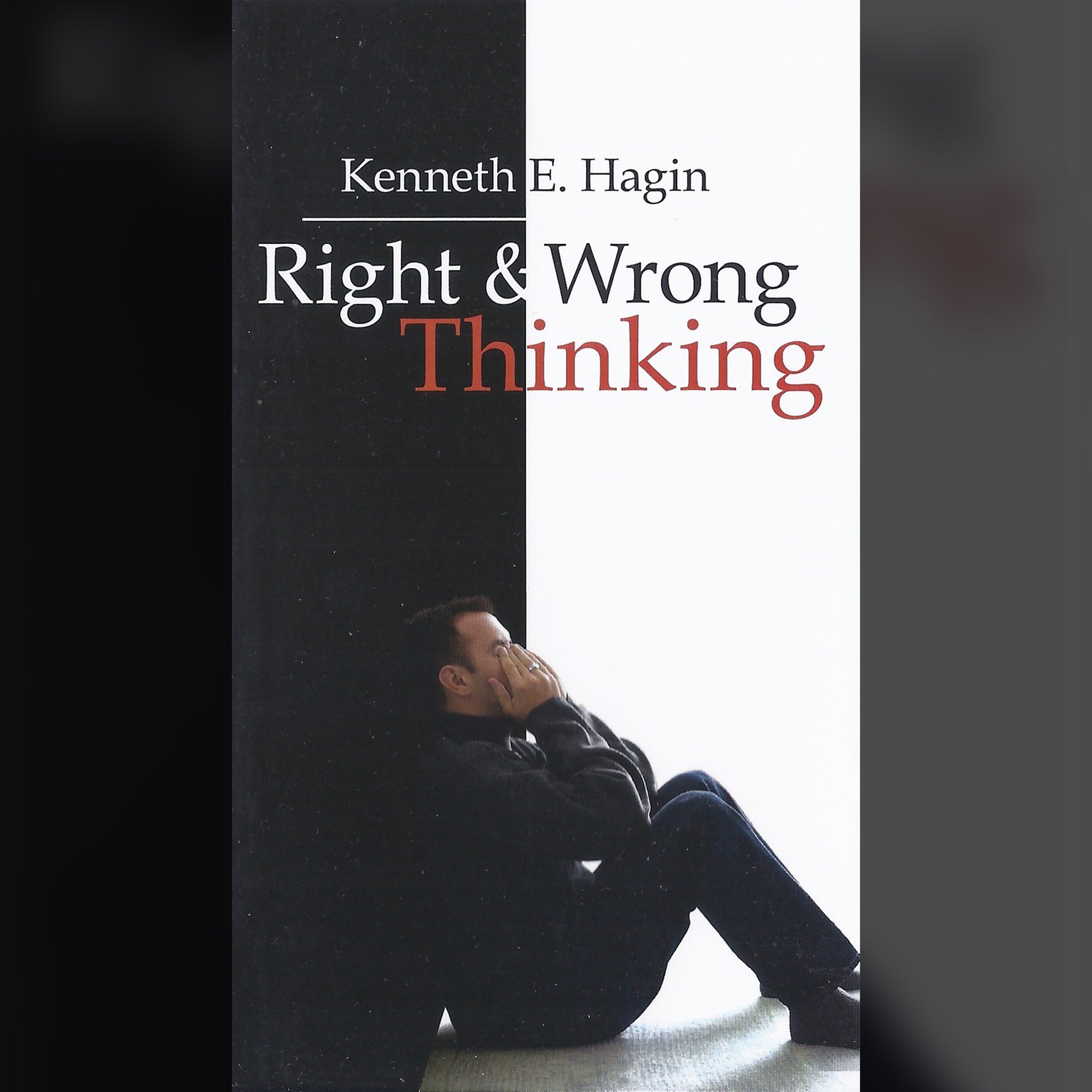Right and Wrong Thinking – Word of Faith Faith Food Book Store